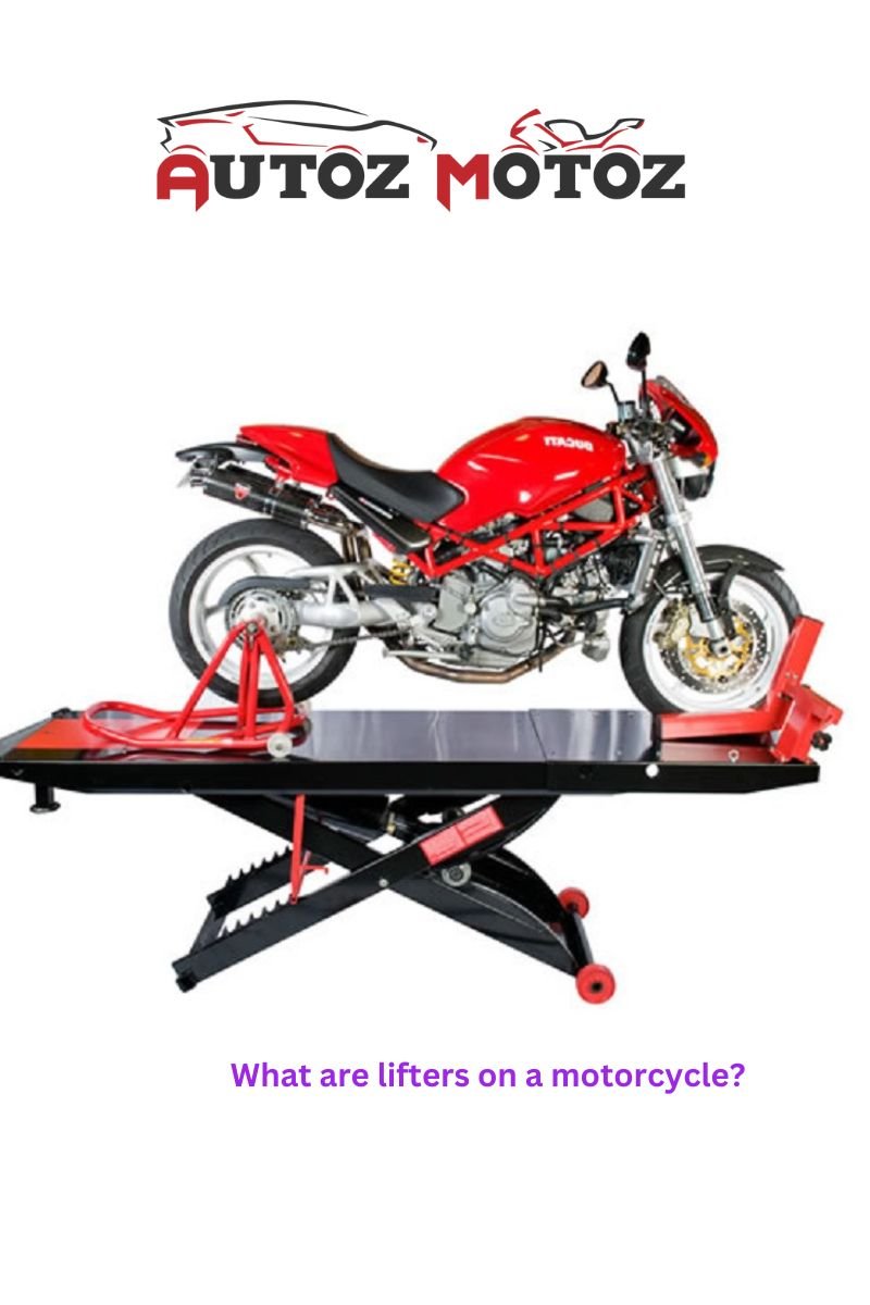 What Are Lifters on A Motorcycle? - AutozMotoz